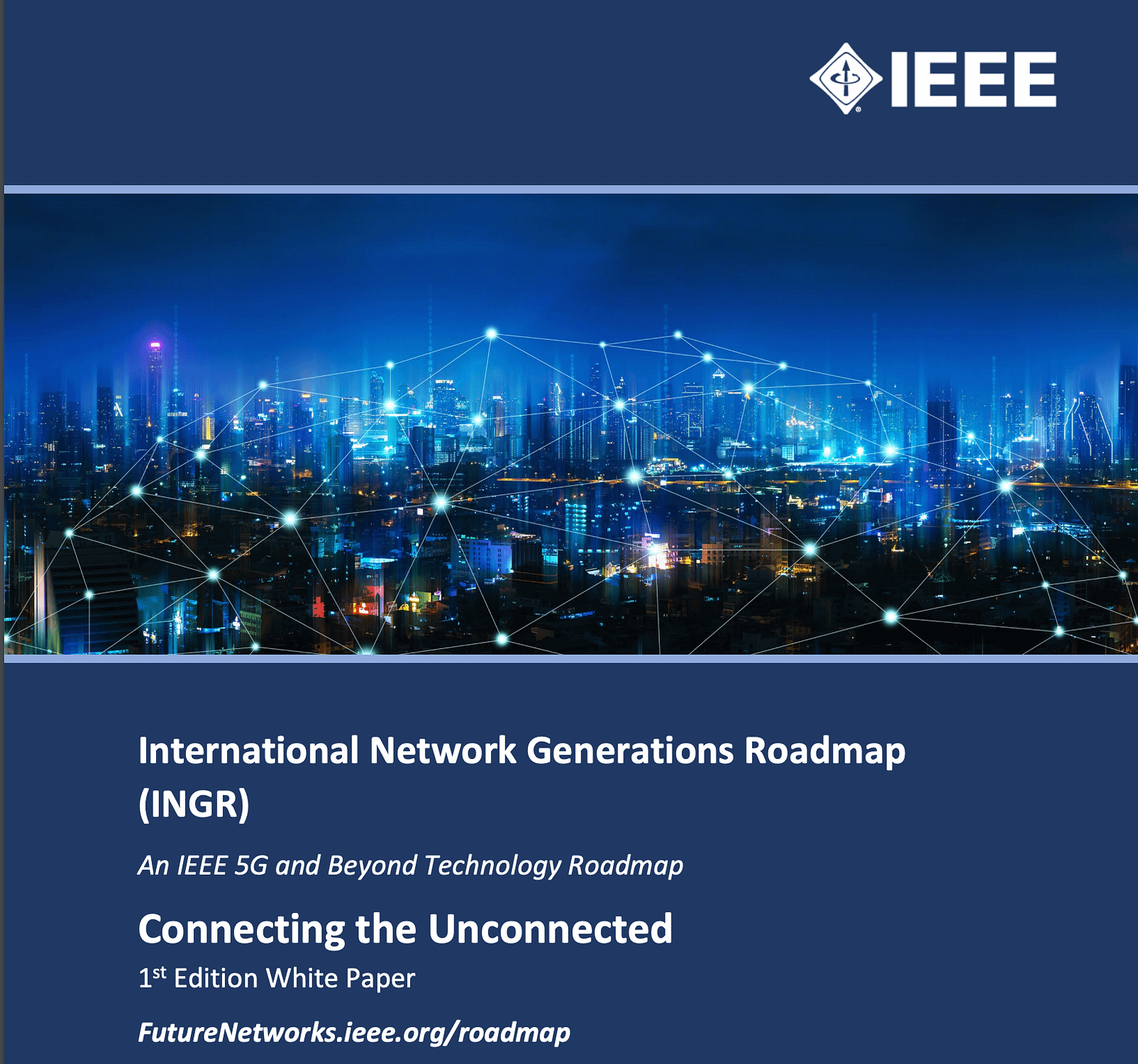 IEEE "Connect the Unconnected" - Basic Internet Foundation